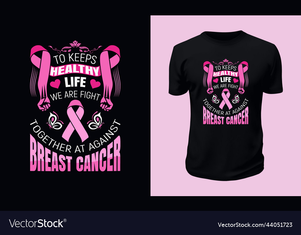 Breast Cancer Awareness T Shirt Design For Print Vector Image