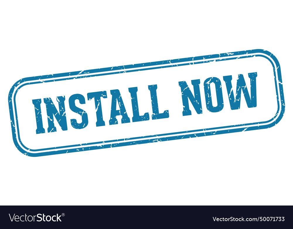 Install now stamp rectangular Royalty Free Vector Image