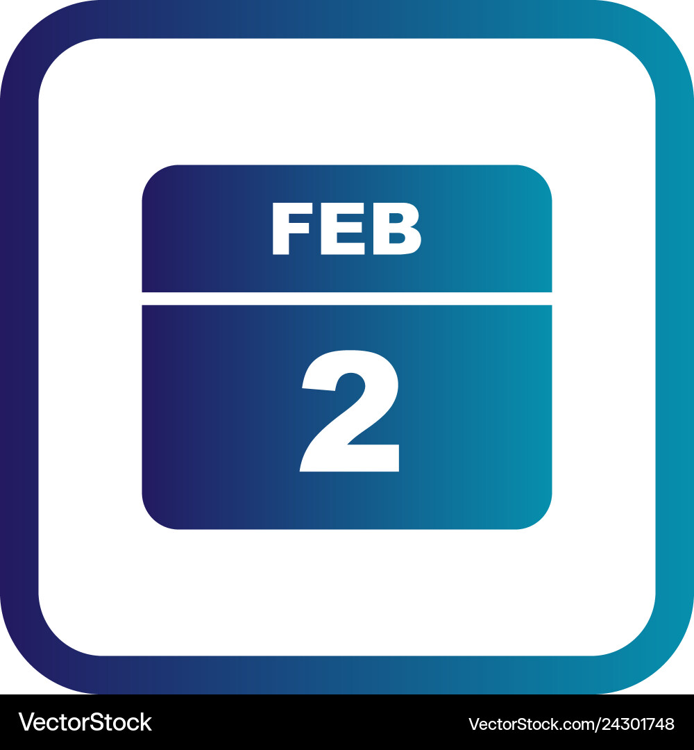 February 2nd date on a single day calendar Vector Image