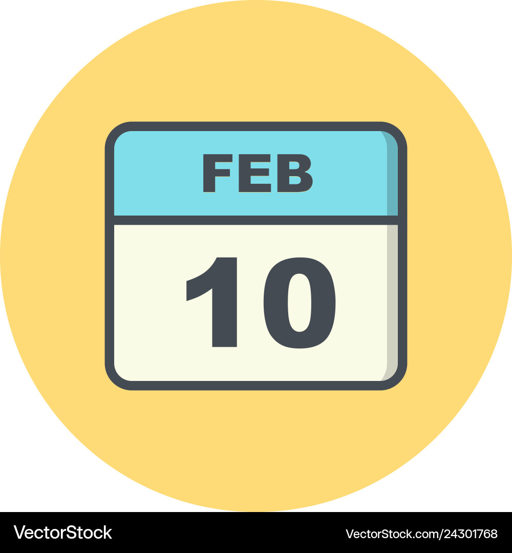 February 10th date on a single day calendar Vector Image