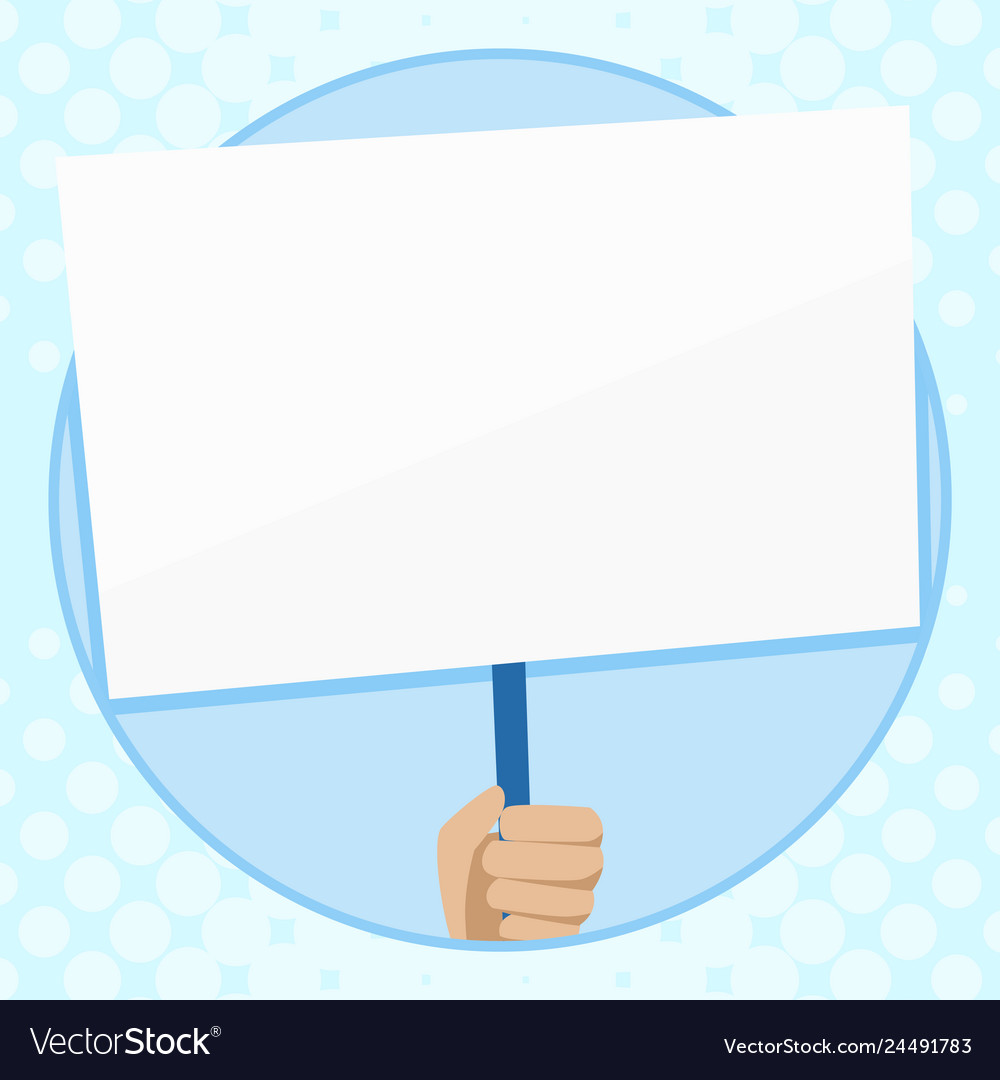 Hand holding blank rectangular shape placard Vector Image