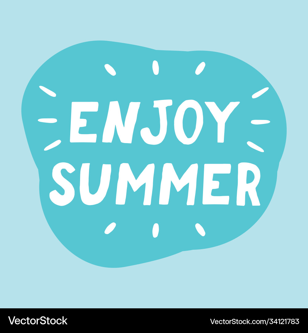 Lettering enjoy summer hand drawn in flat Vector Image