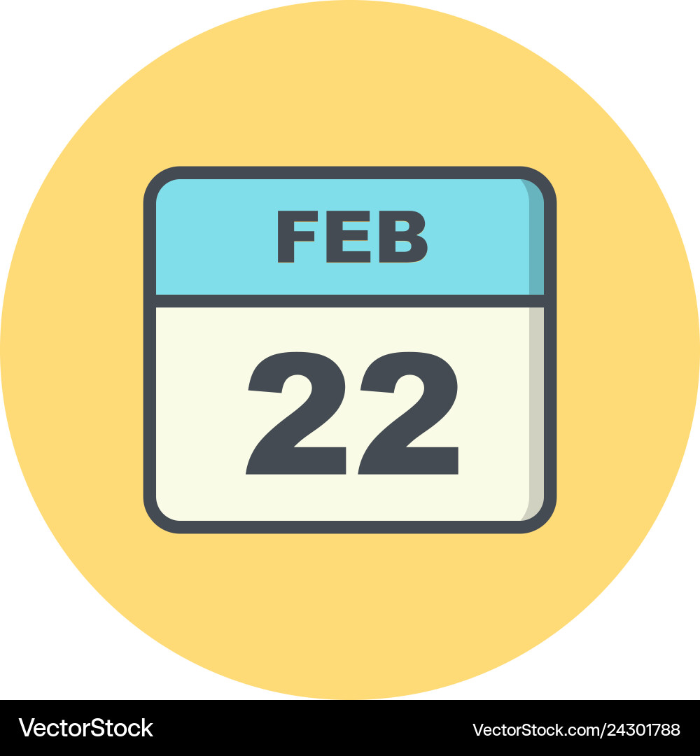 February 22nd date on a single day calendar Vector Image