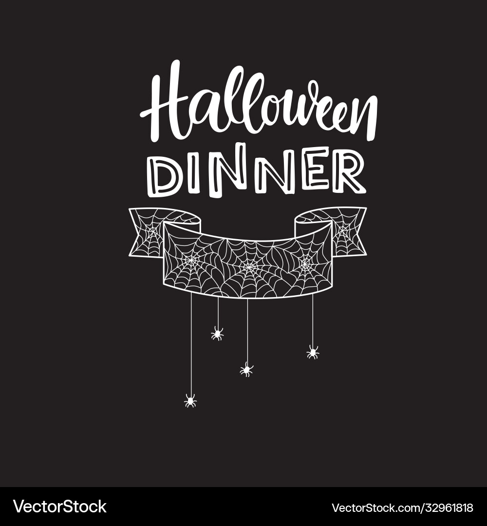 Halloween dinner - handwritten sign with spider Vector Image