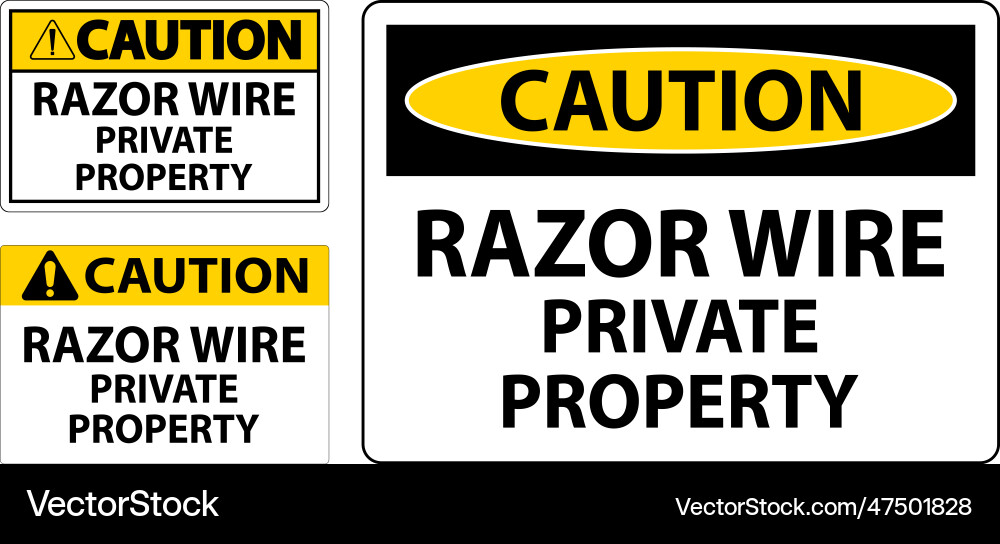 Caution sign razor wire private property sign Vector Image