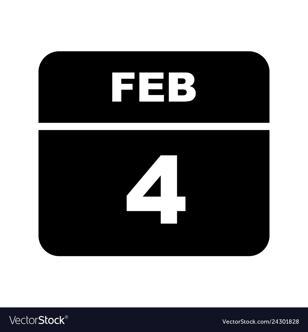 February 4th date on a single day calendar Vector Image