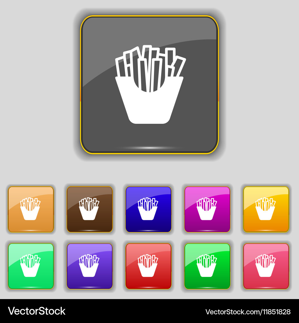 Fry icon sign set with eleven colored buttons Vector Image