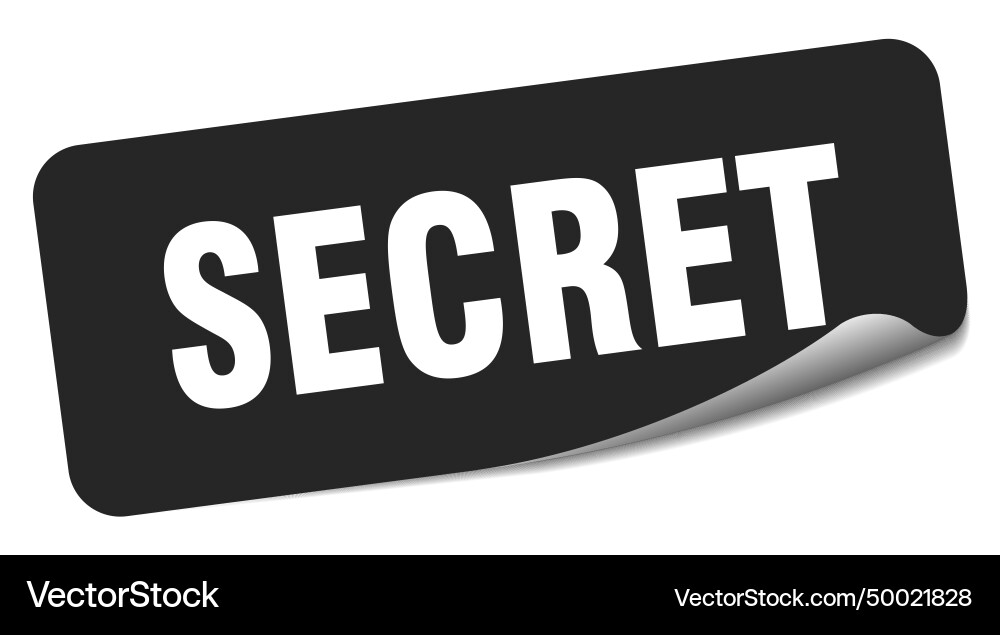 Secret sticker secret label Royalty Free Vector Image