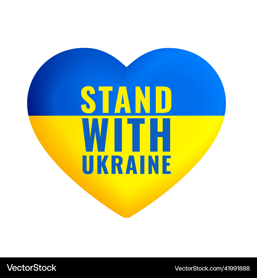 Ukraine flag heart with stand message Royalty Free Vector