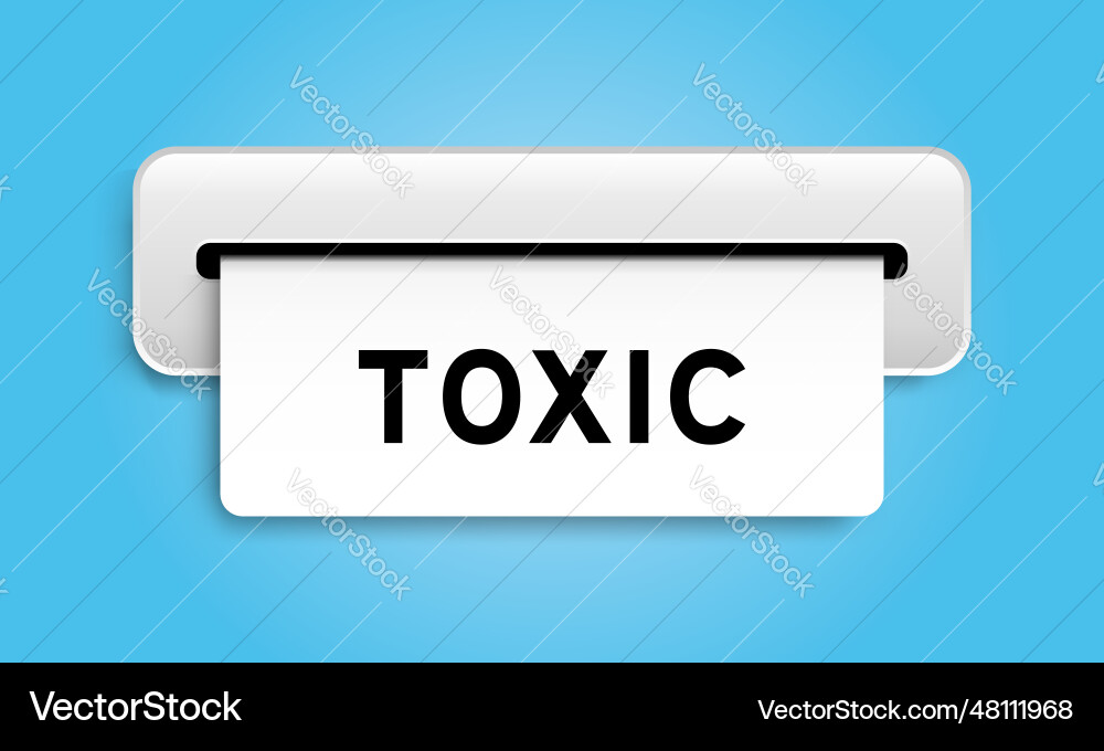 White coupon banner with word toxic from machine Vector Image