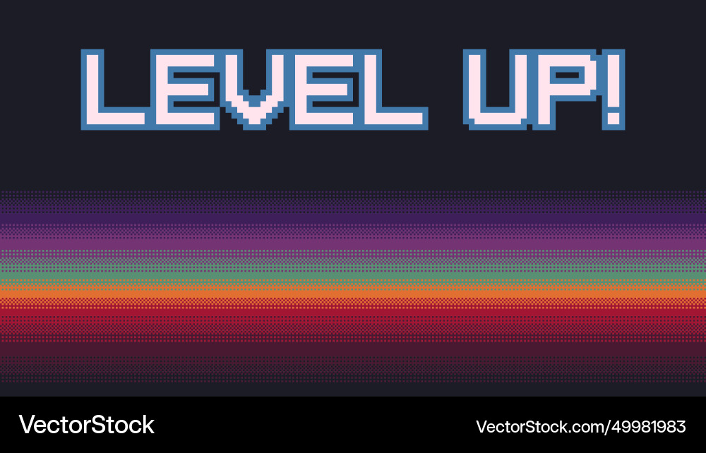 Retro level up pixel art text with vibrant colors Vector Image