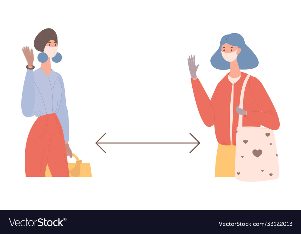 Women wearing masks and maintain social distance Vector Image