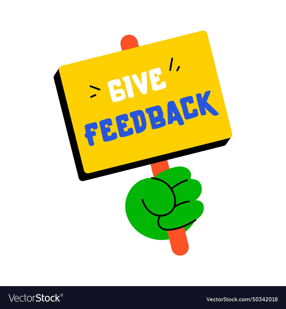 Give feedback Royalty Free Vector Image - VectorStock