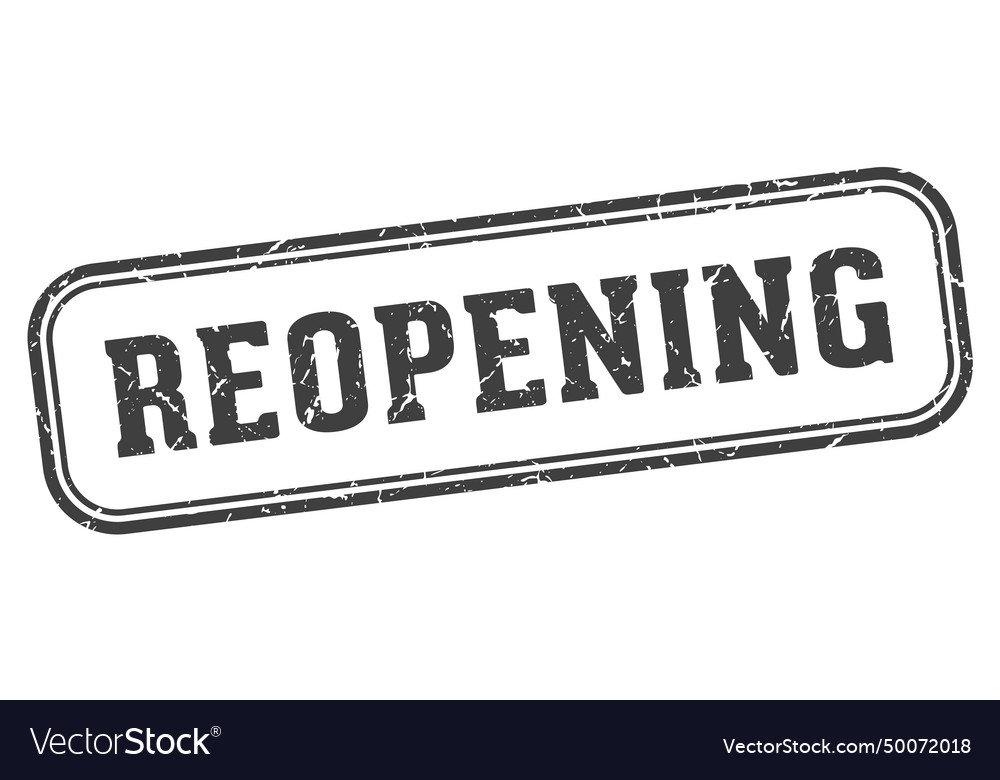 Reopening stamp rectangular Royalty Free Vector Image