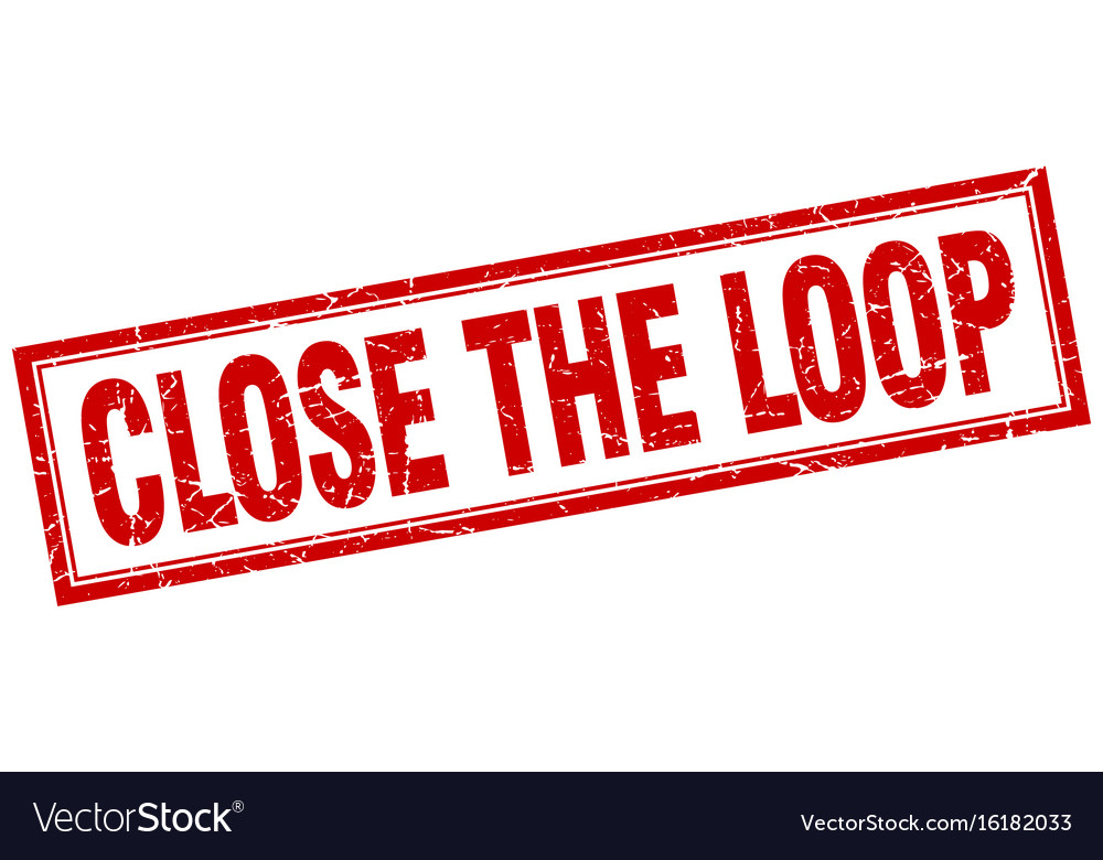 Close the loop square stamp Royalty Free Vector Image