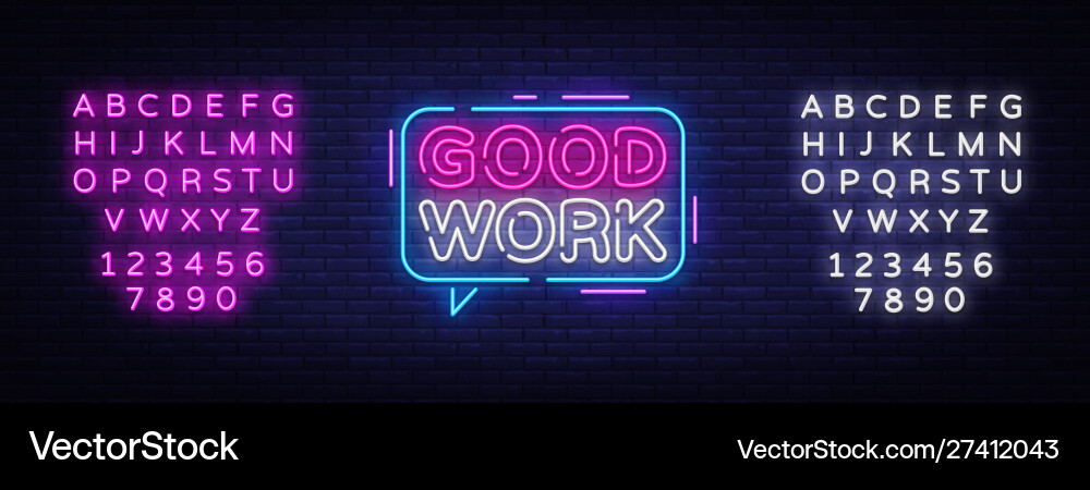Good work neon text great job neon sign Royalty Free Vector