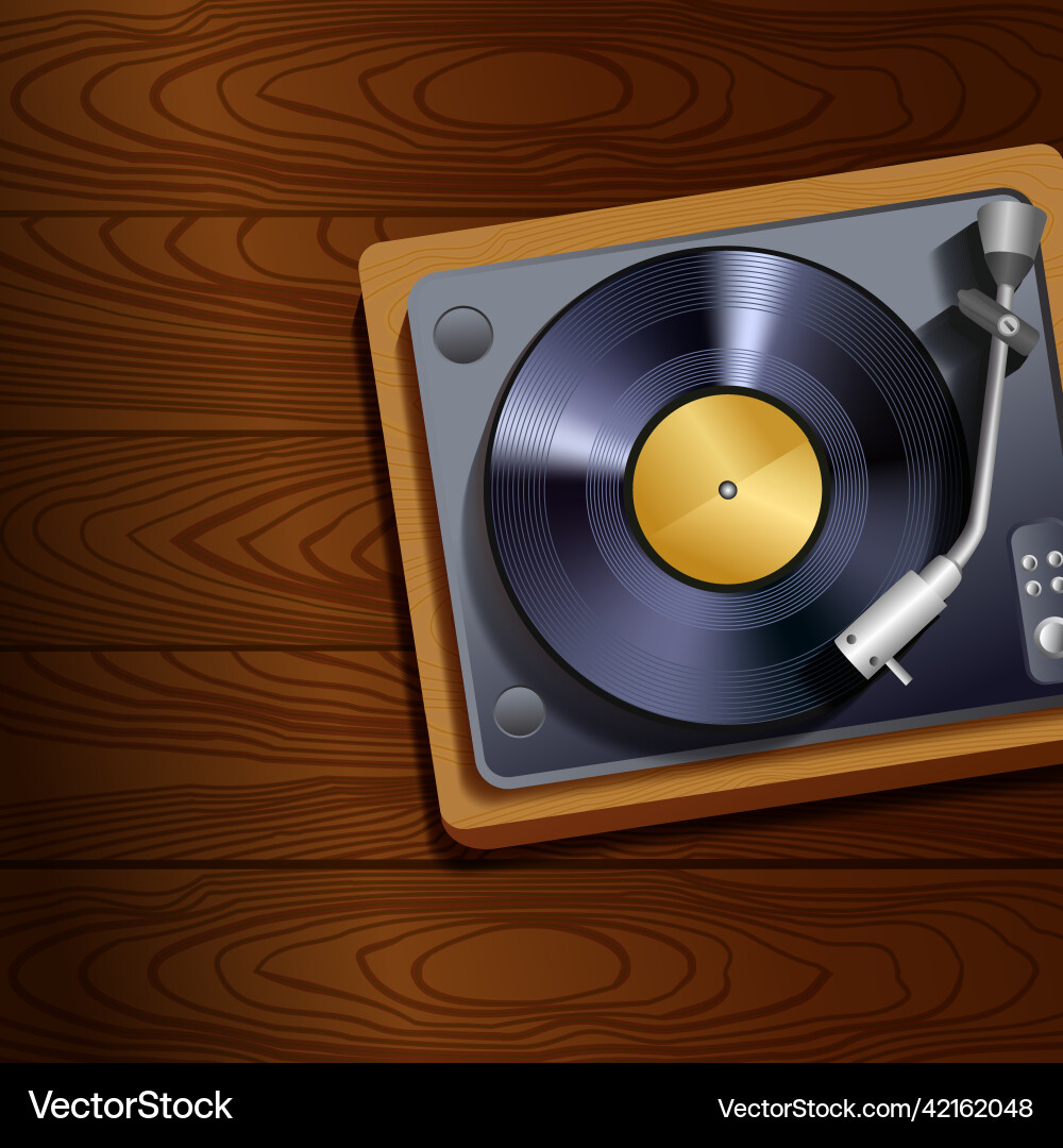 Vinyl record player on wooden background Vector Image