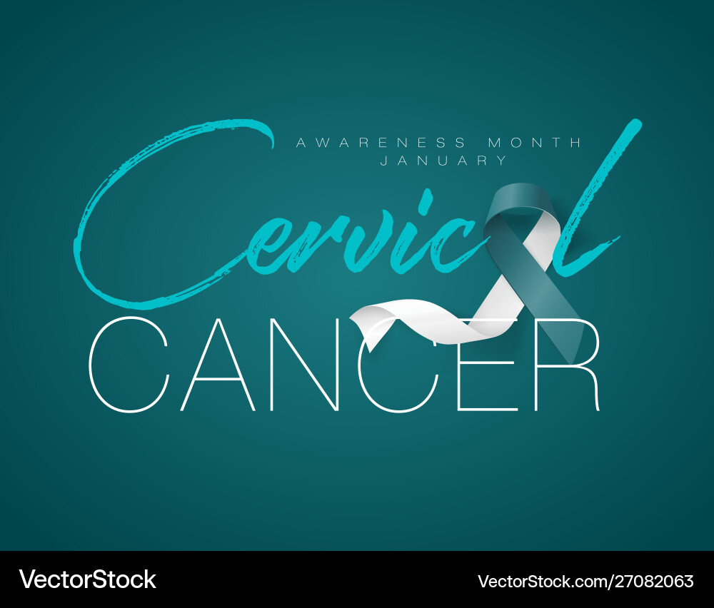Cervical cancer awareness calligraphy poster Vector Image