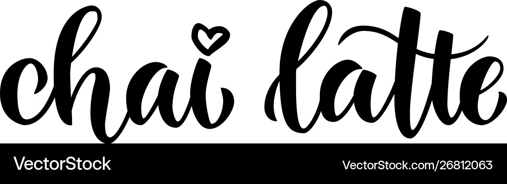 Chai latte brush lettering handwritten Royalty Free Vector