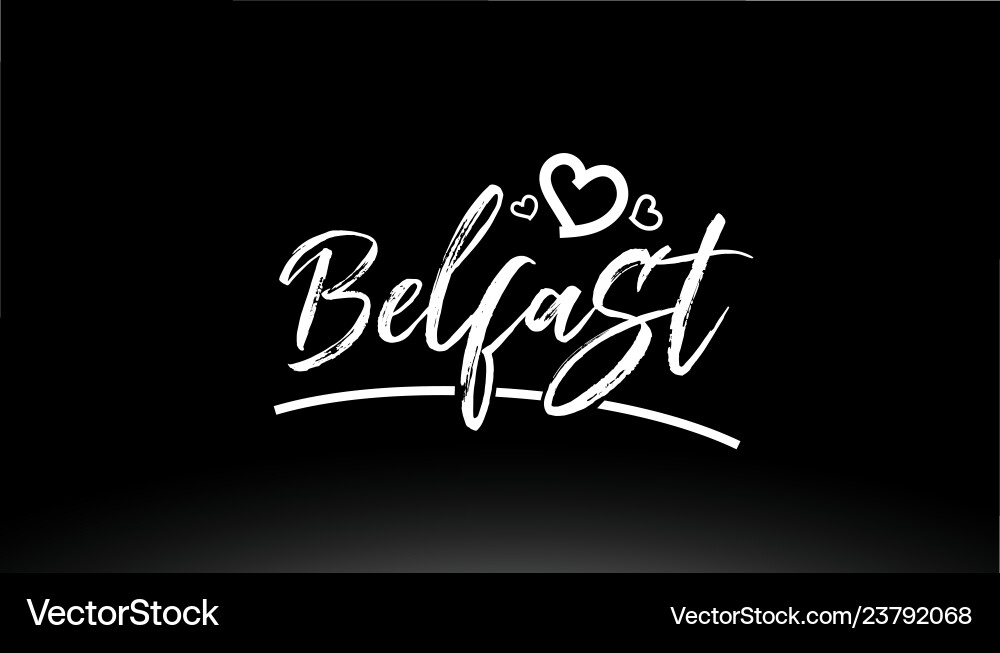 Belfast black and white city hand written text Vector Image