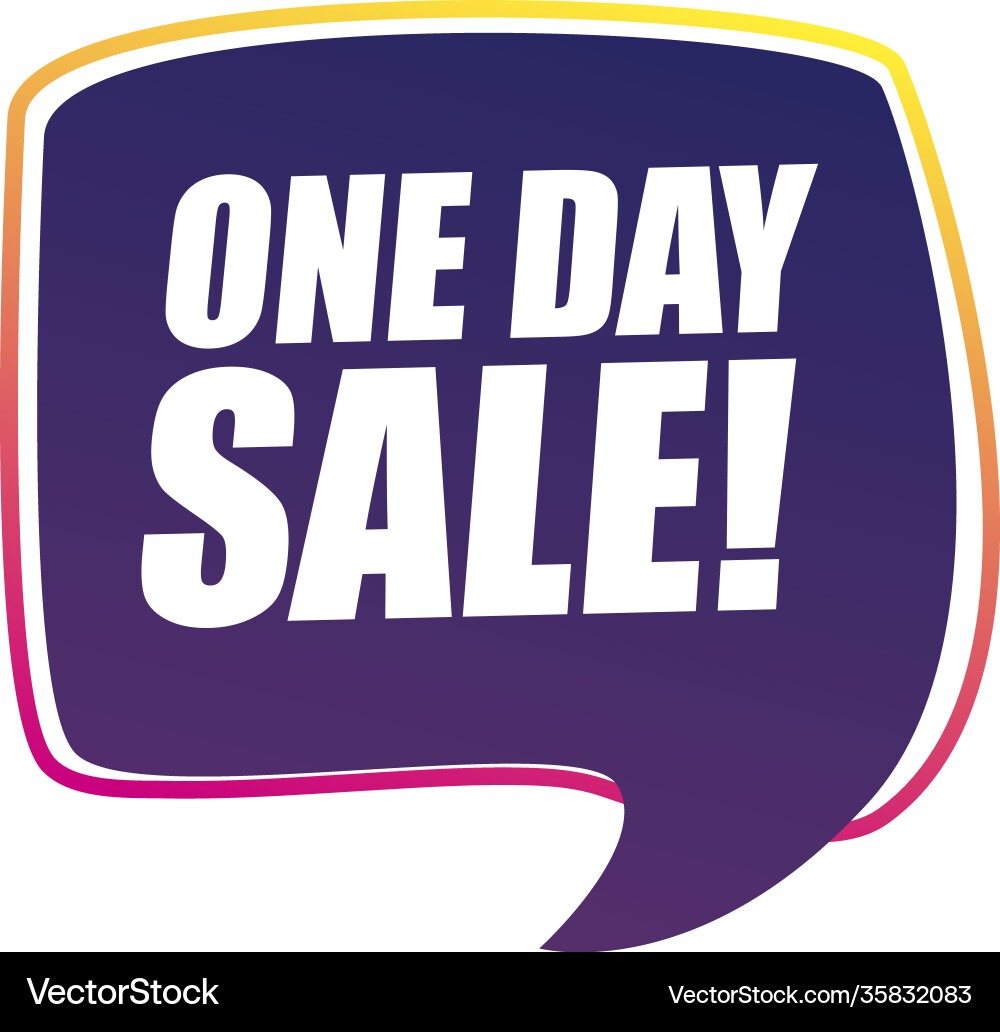 One day sale in bubble design Royalty Free Vector Image