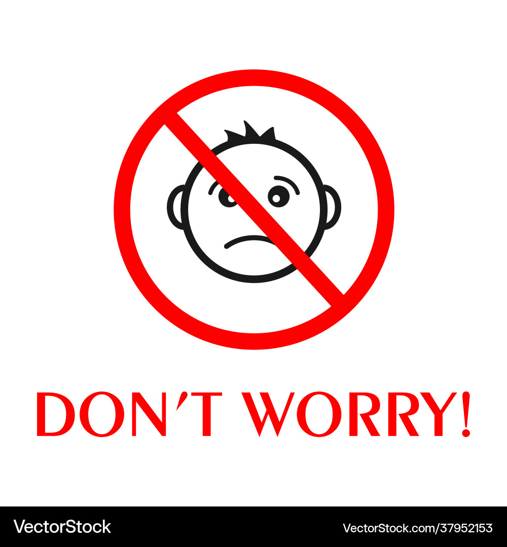 Dont worry sign sad crossed emoticon Royalty Free Vector