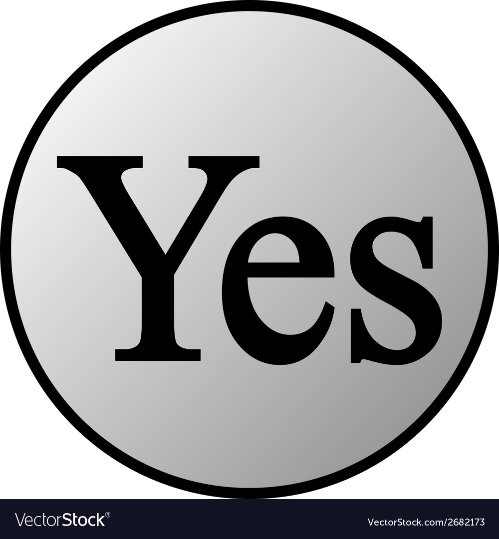 Yes button Royalty Free Vector Image - VectorStock