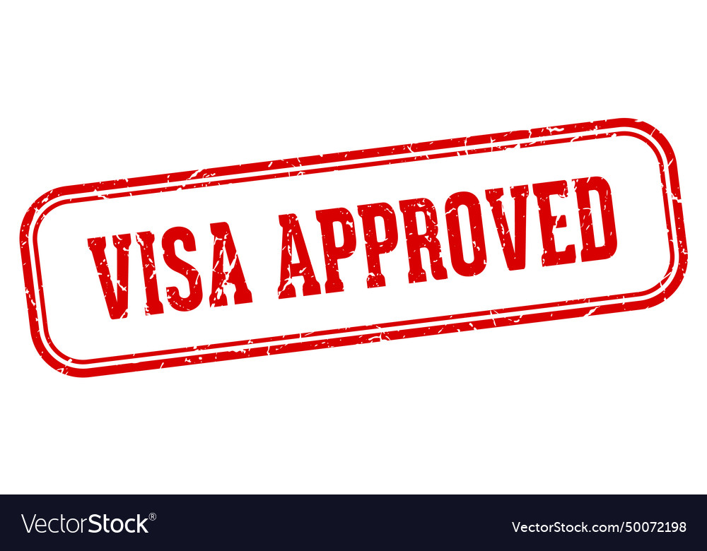 Visa approved stamp visa approved rectangular Vector Image