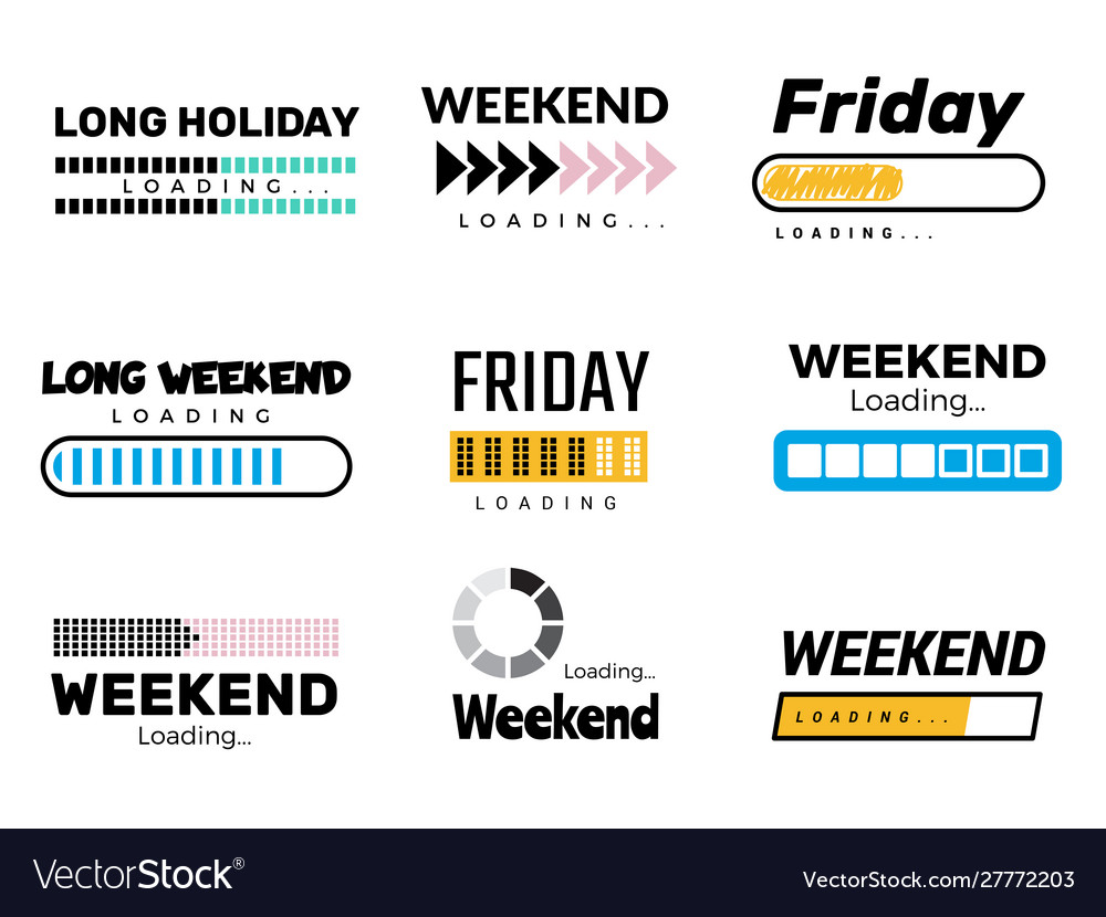 Weekend loading bar web ui interface loading lazy Vector Image