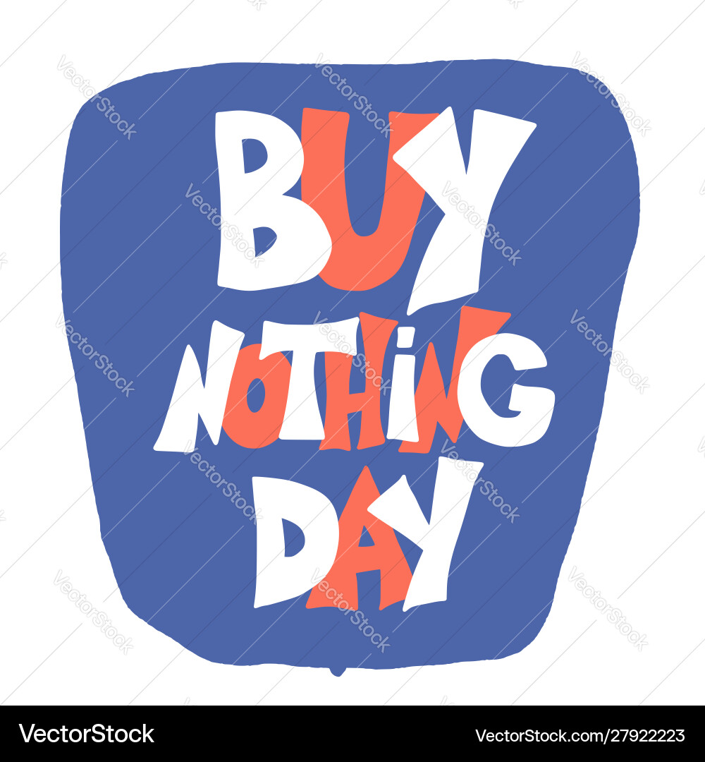 Buy nothing day text color emblem Royalty Free Vector Image