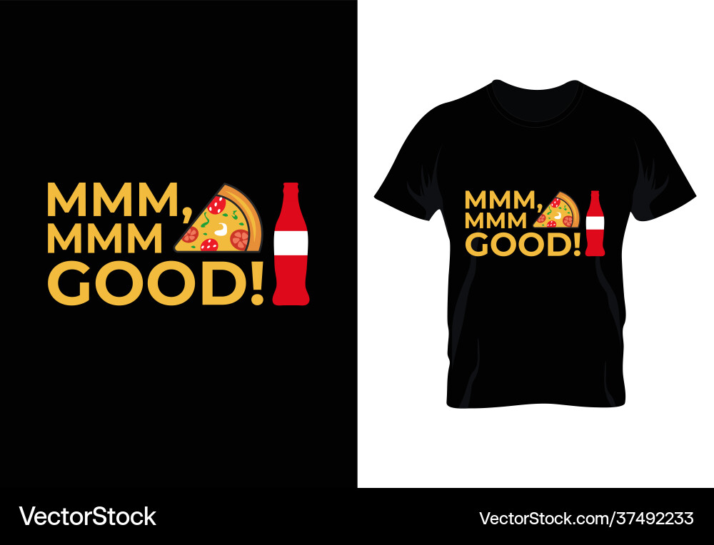 Mmm mmmgood typography t-shirt design Royalty Free Vector