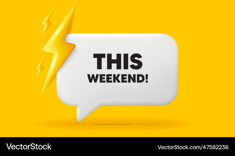 This weekend symbol special offer sign 3d speech Vector Image