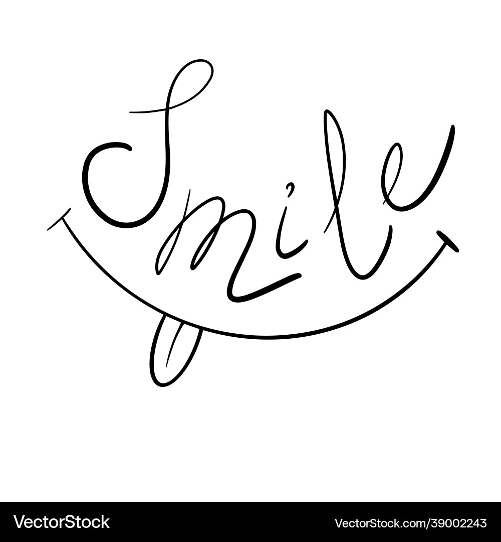 Smile lettering isolated on white background Vector Image