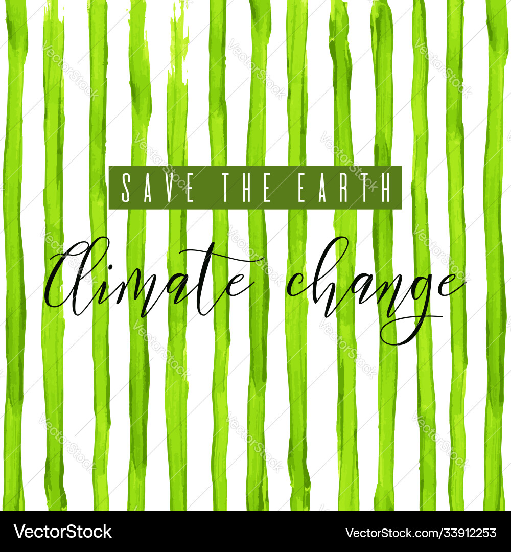 Save earth climate change watercolor ink Vector Image