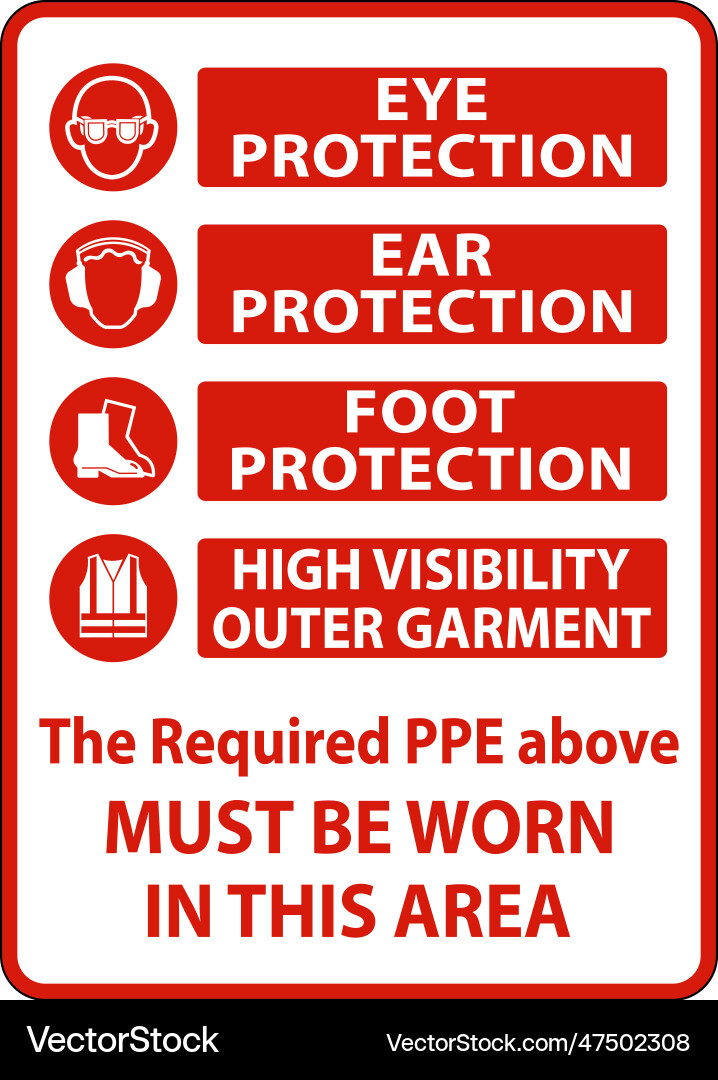 Ppe must be worn in this area sign Royalty Free Vector Image