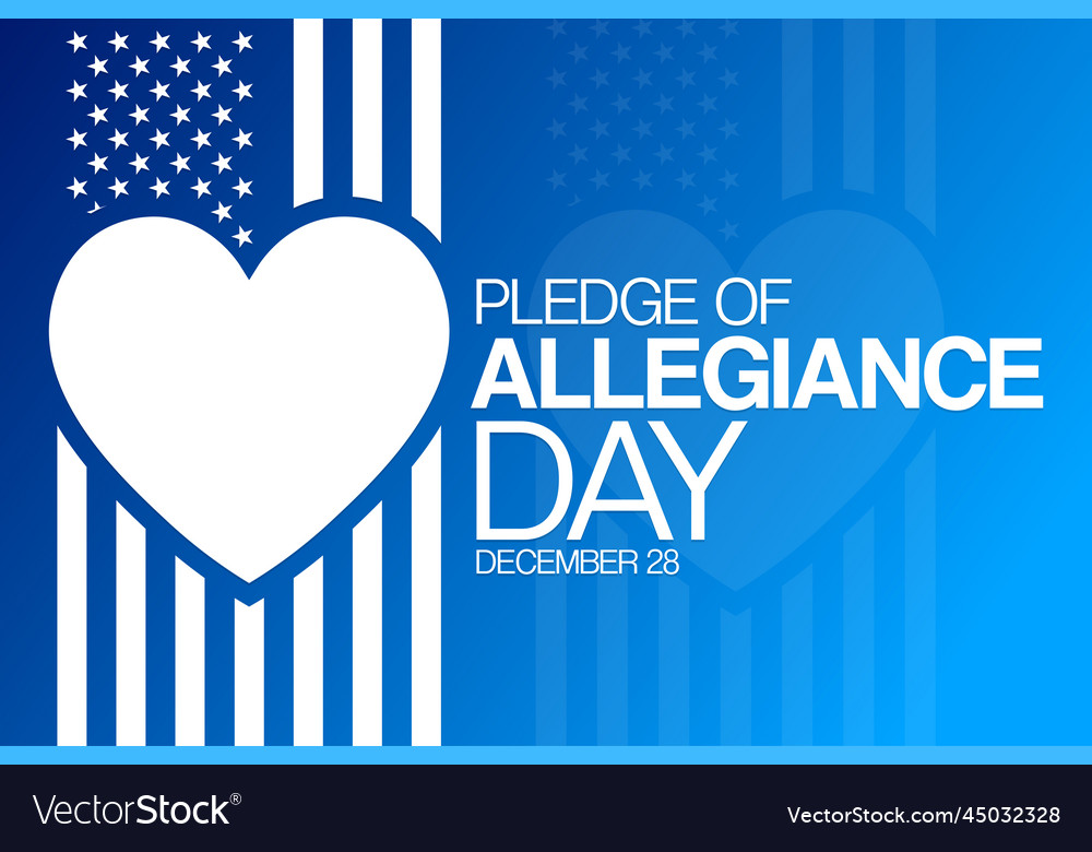 Pledge of allegiance day december 28 Royalty Free Vector
