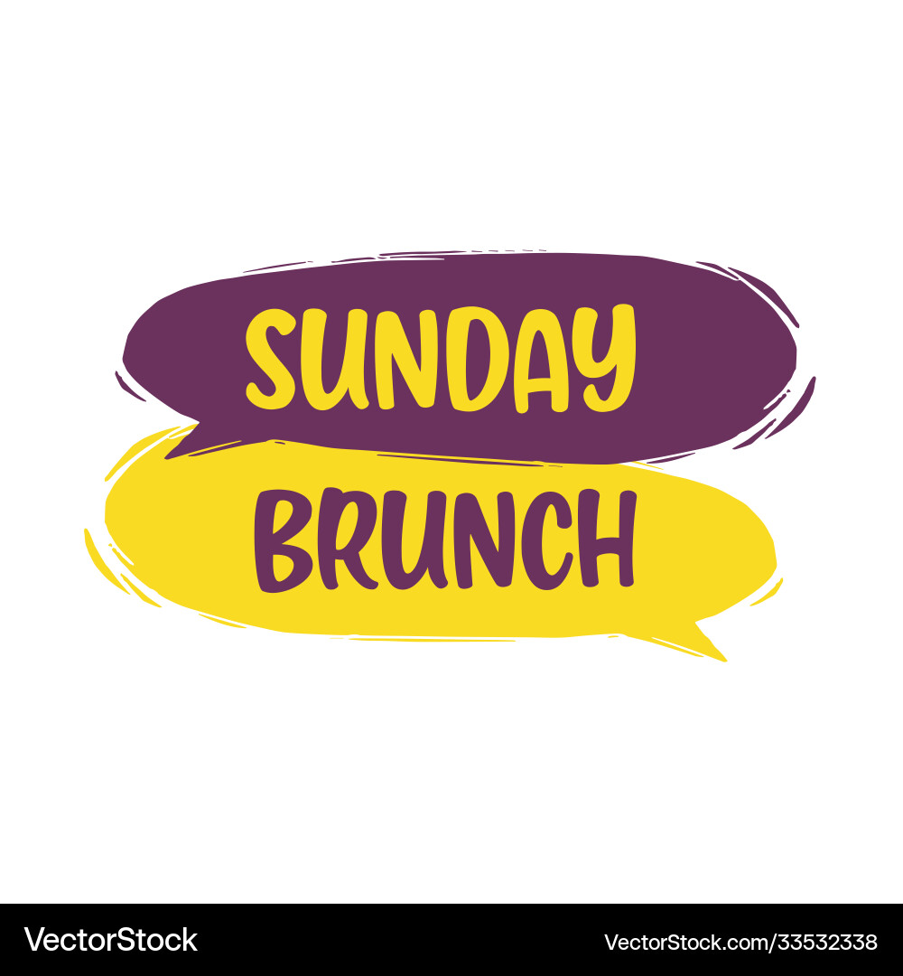 Sunday brunch hand drawn speech bubbles on white Vector Image