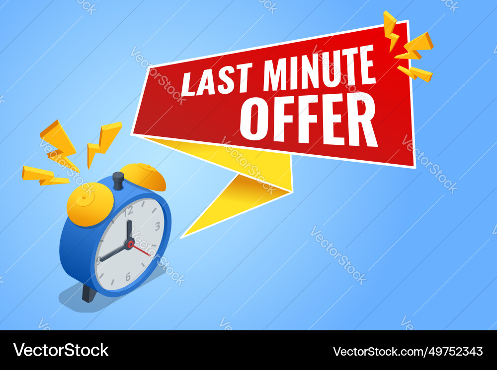 Isometric last minute offer sale timer tag Vector Image
