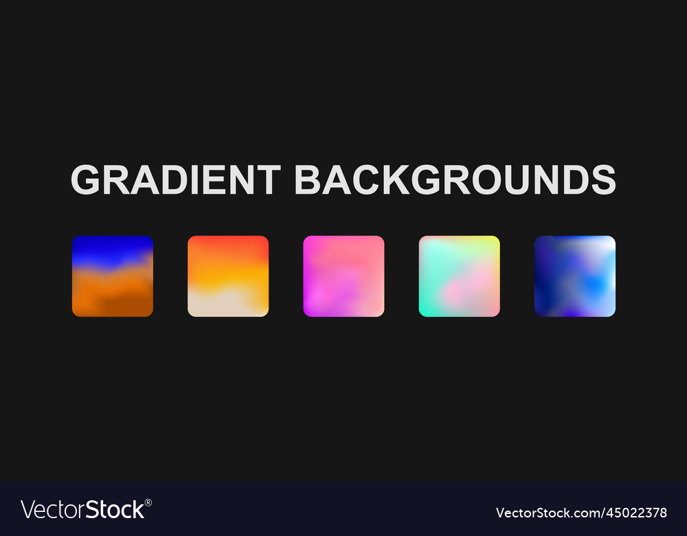 Set of 5 different gradient texture backgrounds Vector Image