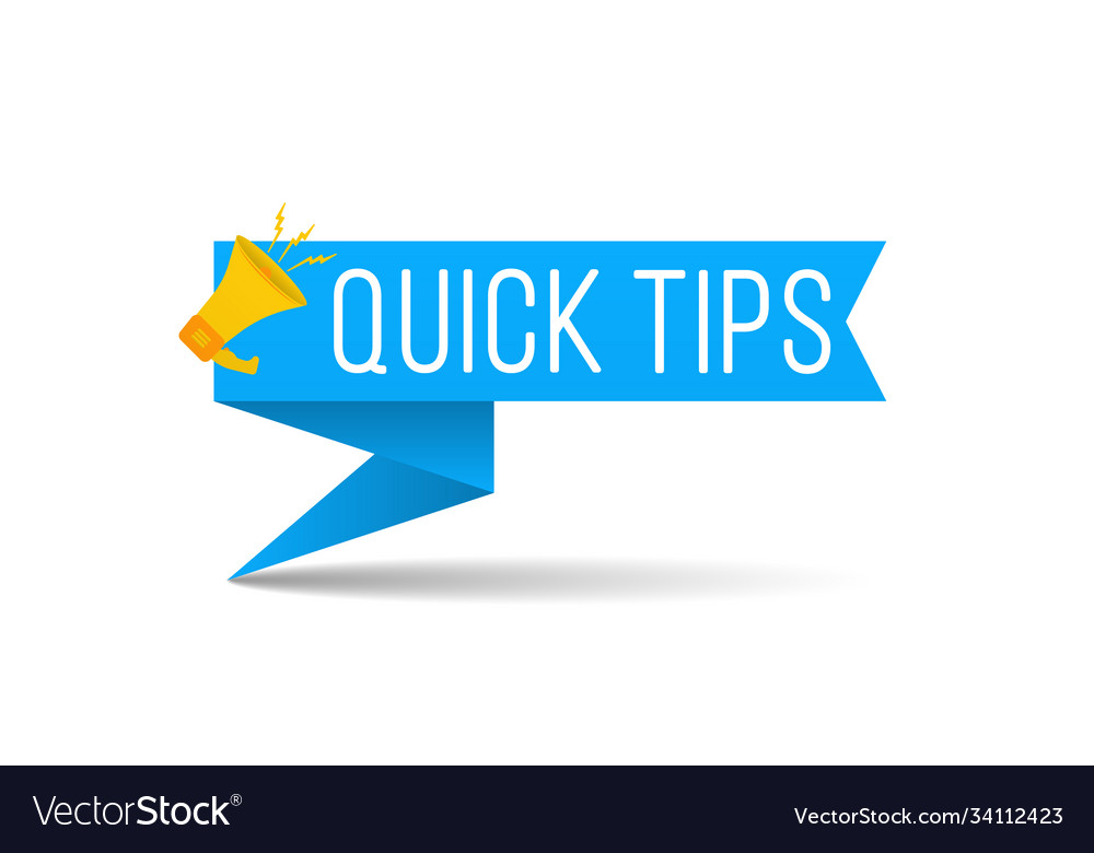Quick tips message Royalty Free Vector Image - VectorStock