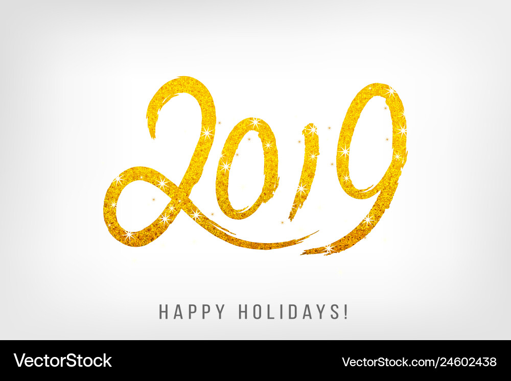 2019 sparkling hand written lettering happy Vector Image