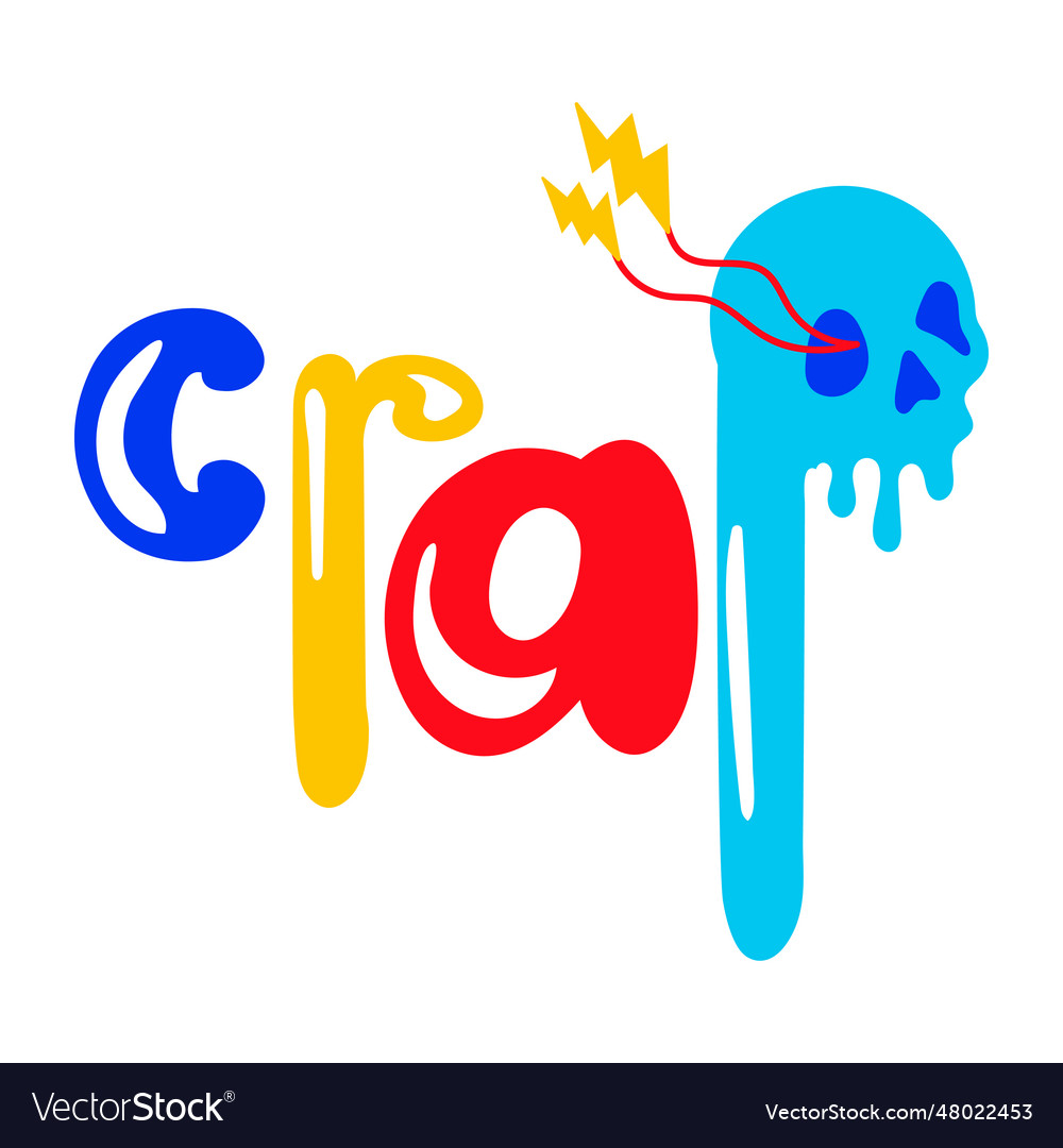 Crap Royalty Free Vector Image - VectorStock