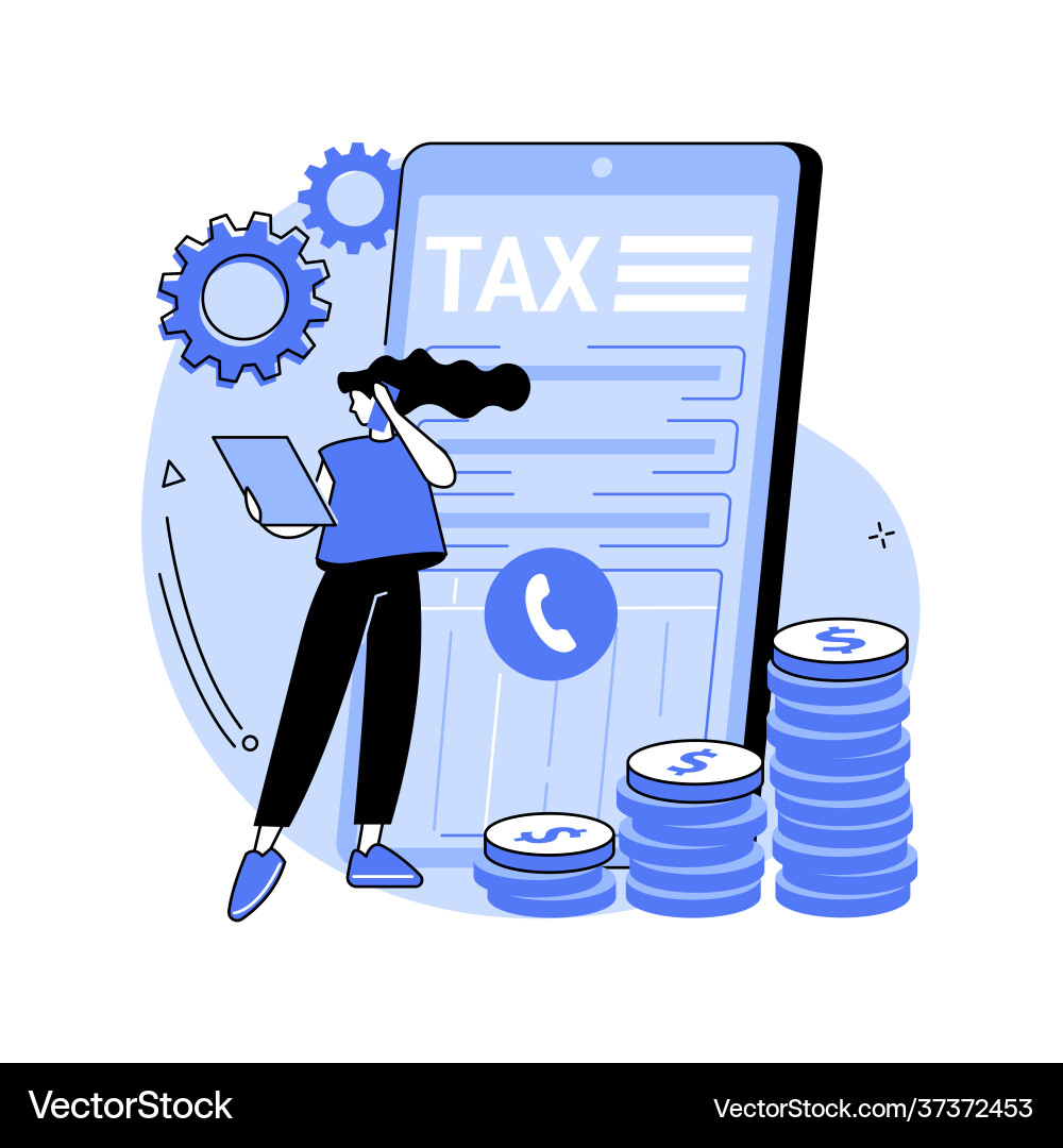 Phone tax filing abstract concept Royalty Free Vector Image