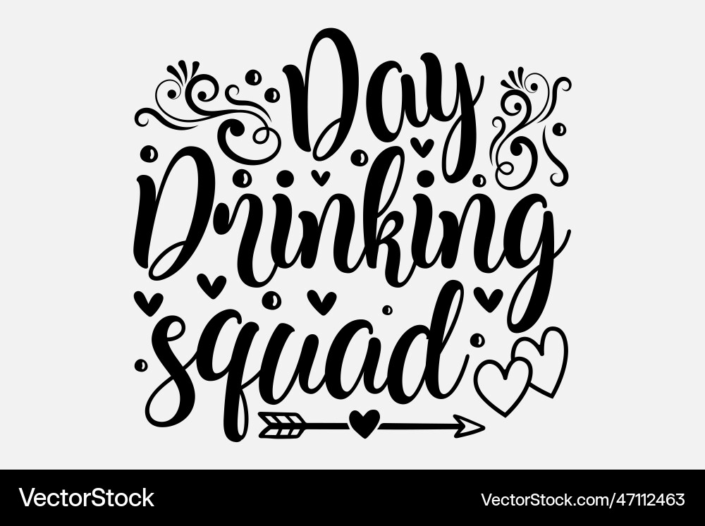 Day drinking squad Royalty Free Vector Image - VectorStock