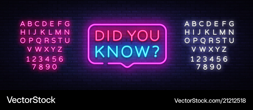 Did you know neon signs you know Royalty Free Vector Image