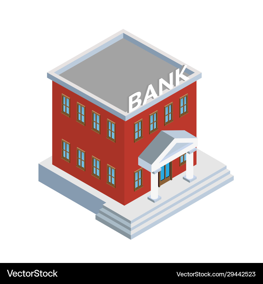 Bank building exterior isometric Royalty Free Vector Image