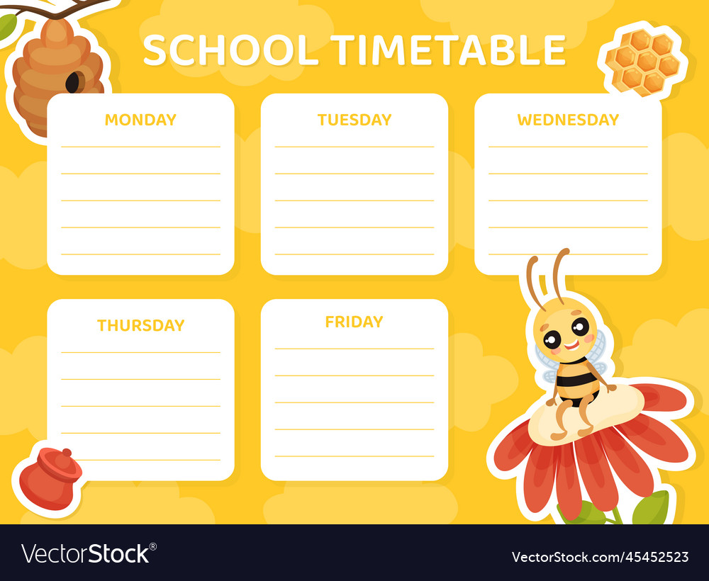 Cute honey bee school timetable design with busy Vector Image