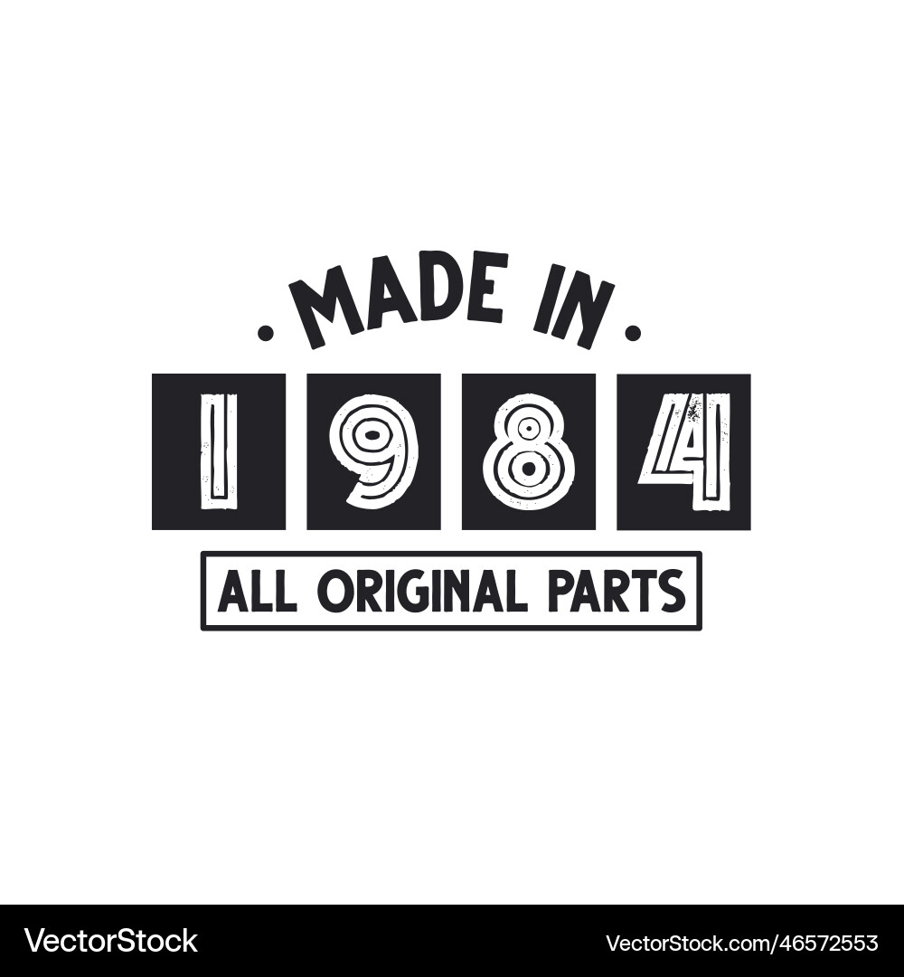 1984 birthday celebration made in all Royalty Free Vector