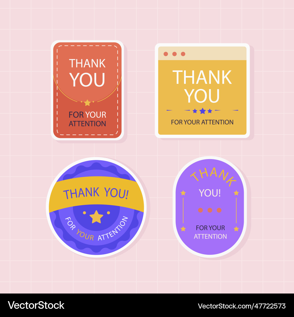 Thank you your attention sign Royalty Free Vector Image
