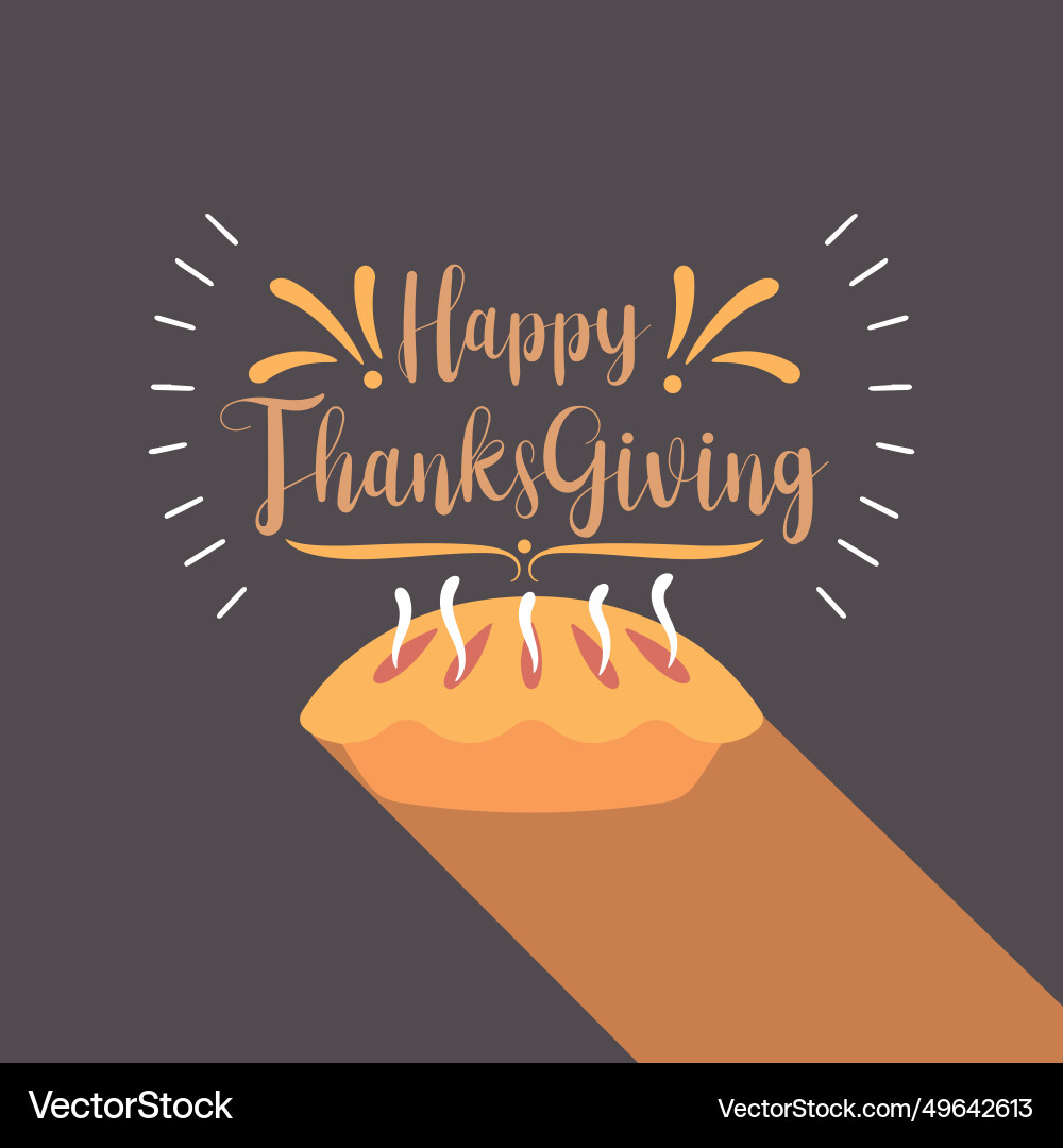 Happy thanksgiving image with autumn pie Vector Image